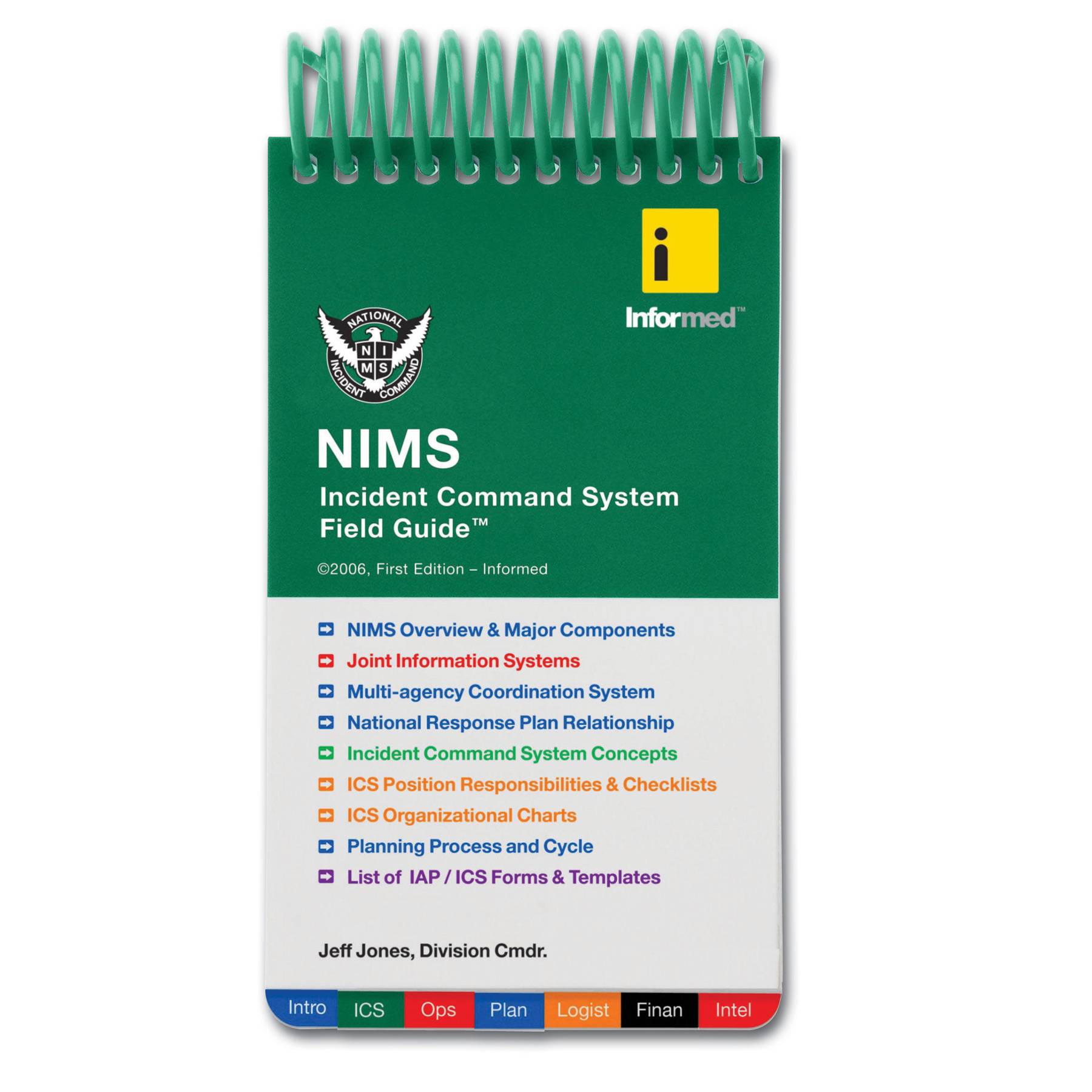 InforMed NIMS Incident Command System Field Guide 2nd Edition